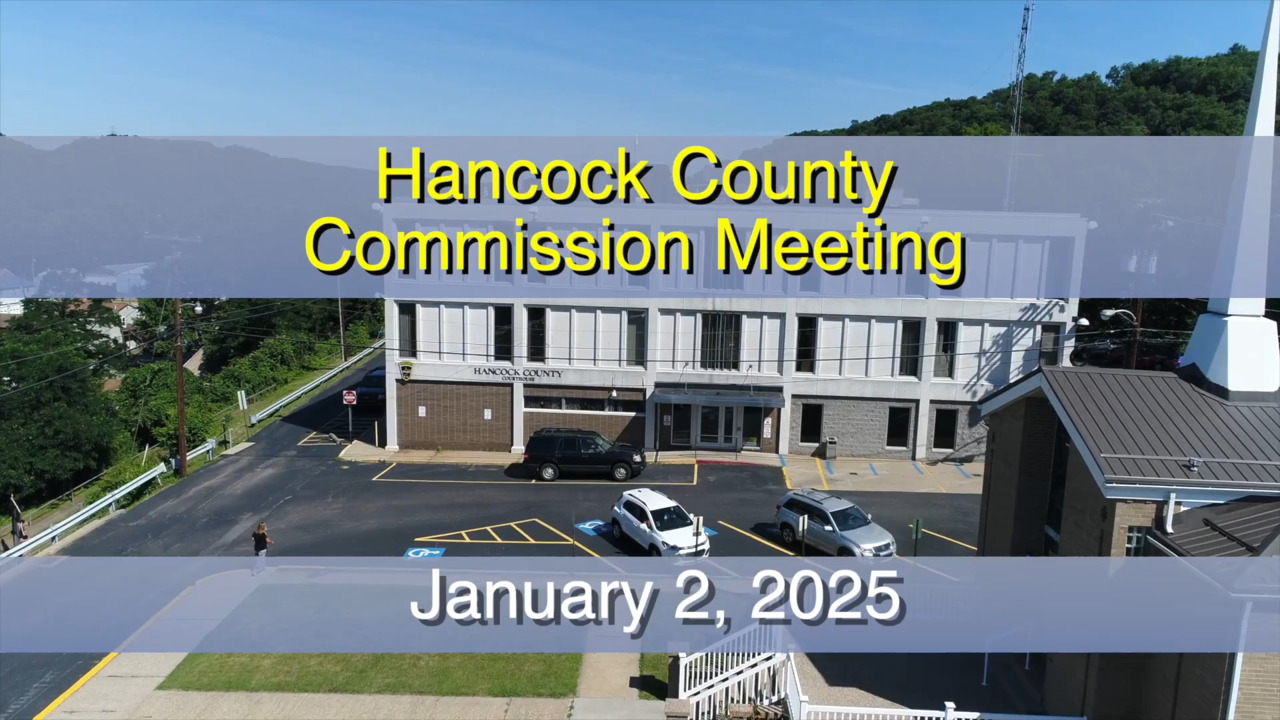 Hancock County Commission - January 2, 2025 | Topper Station